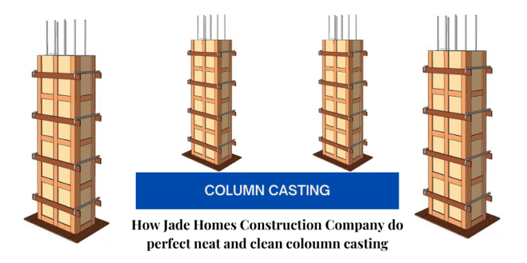 What is Column casting ? How Jade Homes Construction Company do perfect ...